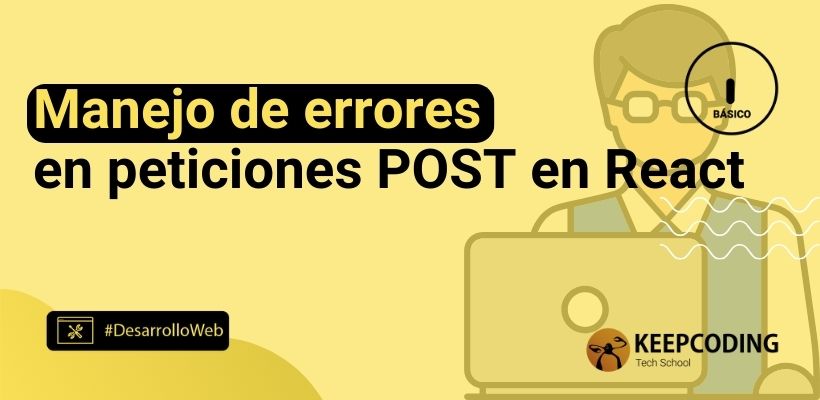 Manejo de errores en peticiones POST en React