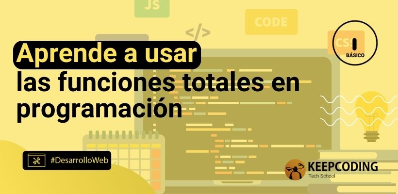 Funciones totales en programación: Aprende a usarlas