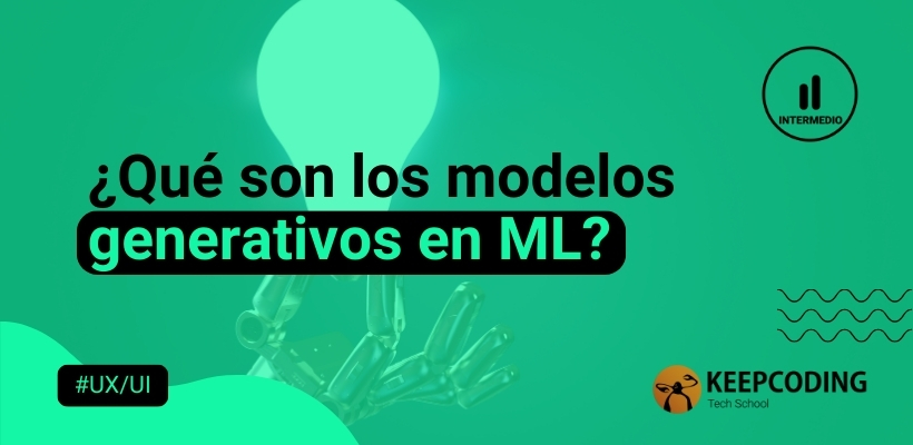 ¿Qué son los modelos generativos en ML?
