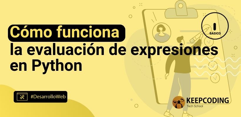 Cómo funciona la evaluación de expresiones en Python