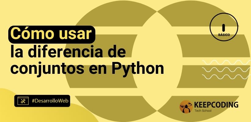 Cómo usar la diferencia de conjuntos en Python Cómo usar la diferencia de conjuntos en Python