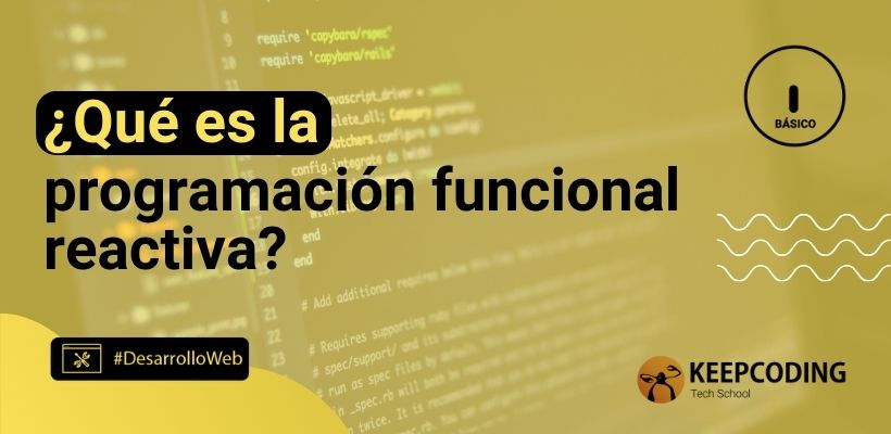 ¿Qué es la programación funcional reactiva?