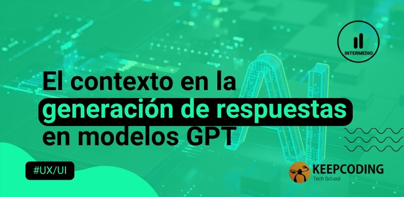 Generación de respuestas en modelos GPT y su contexto