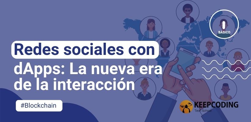 Redes sociales con dApps y su función en el mundo digital