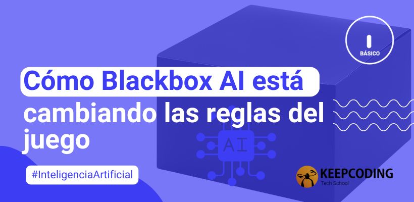 Blackbox AI cambiando las reglas de la programación