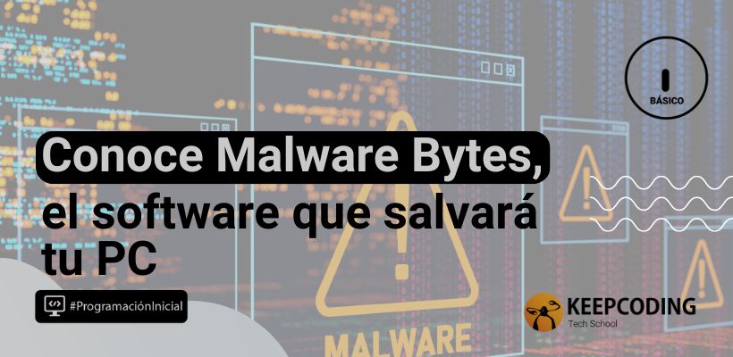 ¿Qué es malware bytes, cómo funciona y cómo descargarlo? [2025]