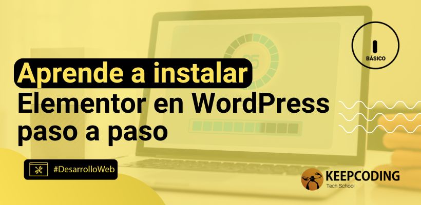 Instalar Elementor en WordPress paso a paso