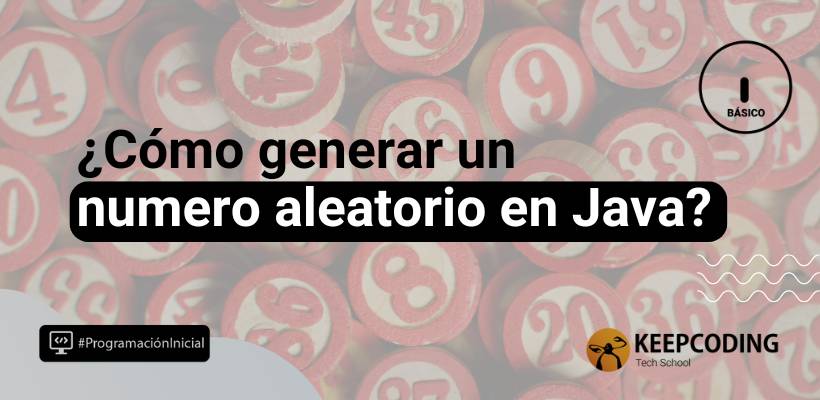 Generar un numero aleatorio en Java [Guía 2025]