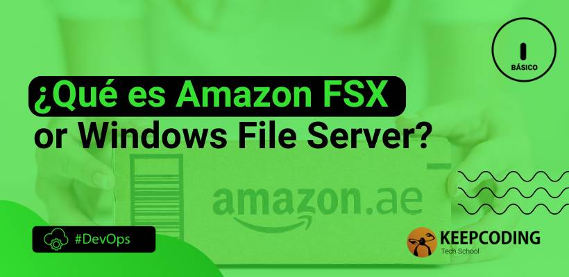 Amazon FSx for Windows File Server: ¿Qué es?