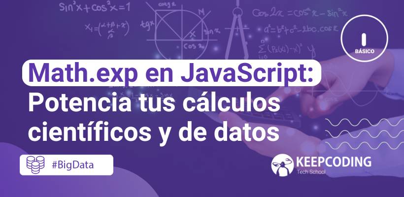 Math exp: aprende a hacer cálculos matemáticos en Javascript