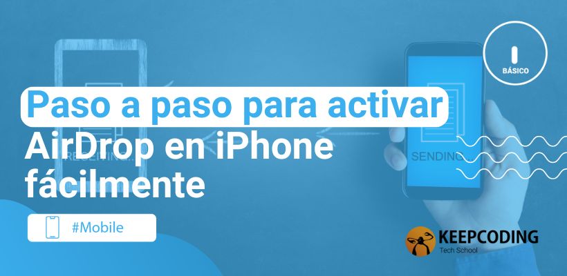Cómo activar AirDrop en iPhone de manera rápida