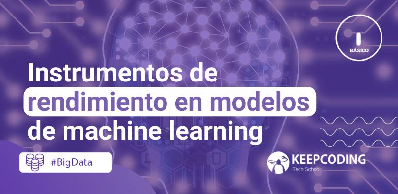 Rendimiento en modelos de machine learning: ¿cómo sucede?