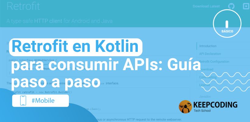 Retrofit en Kotlin: Tutorial para consumir APIs