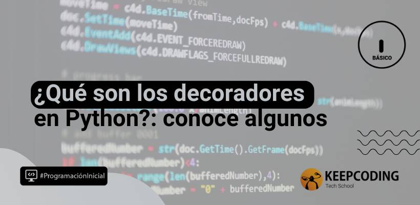 Decoradores en Python: el uso del famoso @ en las funciones