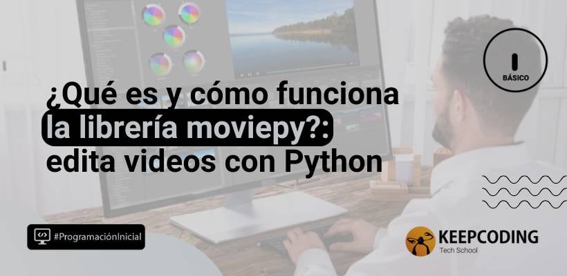 Moviepy Conoce La Librería Para Editar Videos En Python