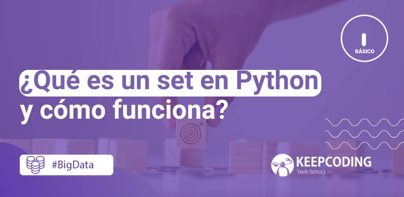 Sets en Python: aprende qué son y sus características