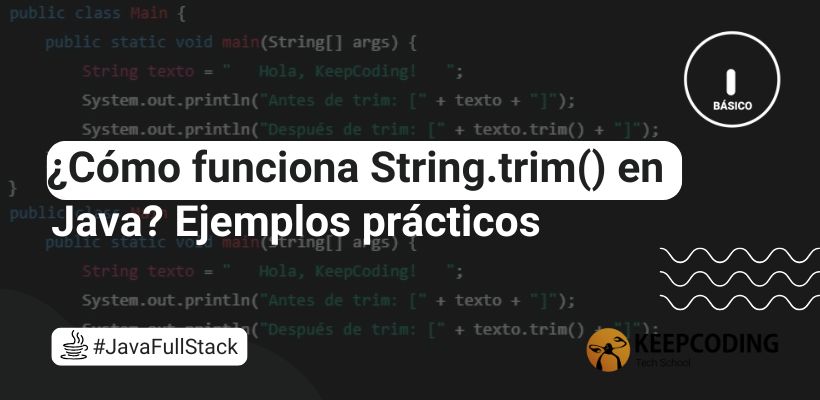 String.trim() en Java: ¿Qué es y cómo funciona? String.trim() en Java: ¿Qué es y cómo funciona?
