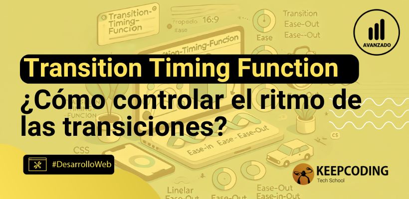 Transition timing function en CSS: Qué es y cómo utilizarlo