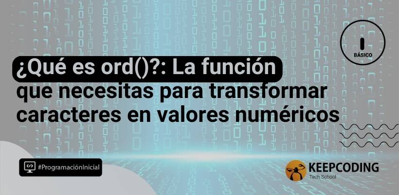 ord() en Python: convierte caracteres en enteros con Unicode