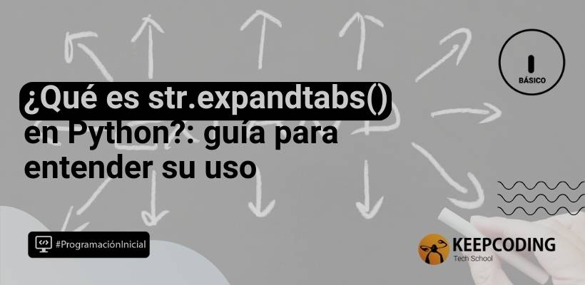 Strexpandtabs En Python Una Alternativa Para Tabular
