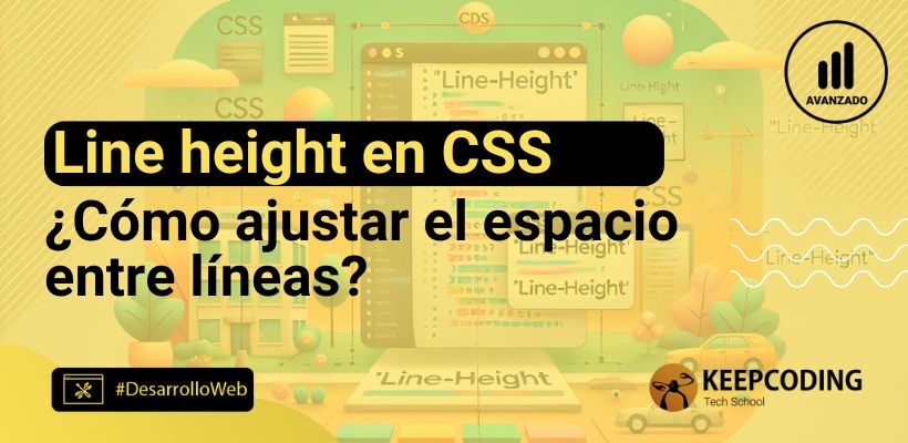 Line Height en CSS: Qué es y para qué sirve [2025]