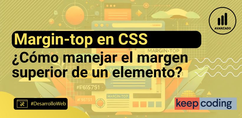 Margin-top en CSS: Qué es y para qué sirve [2025]