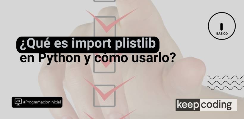 Import plistlib en Python: aprende sus funcionalidades