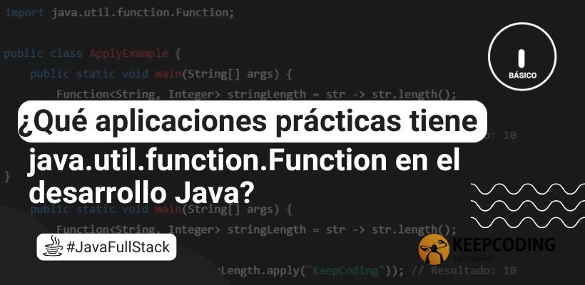 Java.util.function.Function: ¿Qué es y cómo se usa?