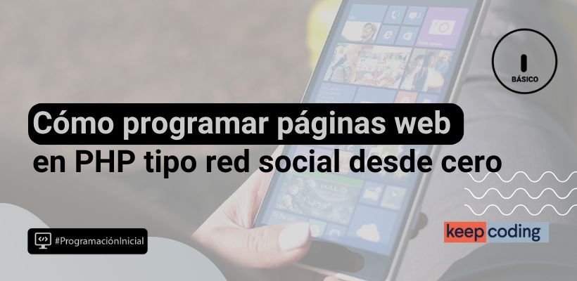 Cómo programar páginas web en PHP tipo red social
