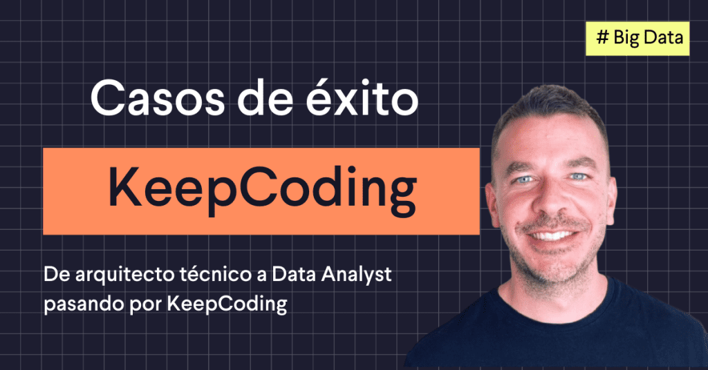Casos de Éxito KeepCoding | KeepCoding Bootcamps