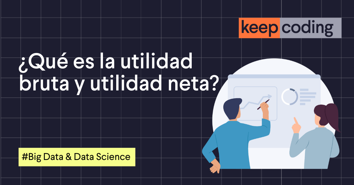 Utilidad bruta y utilidad neta: Guía con ejemplos 2025