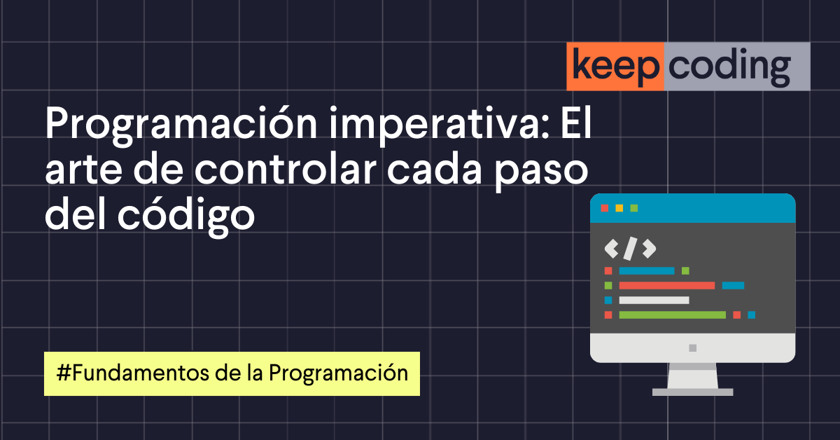 Programación imperativa: Todas las claves - Guía 2025