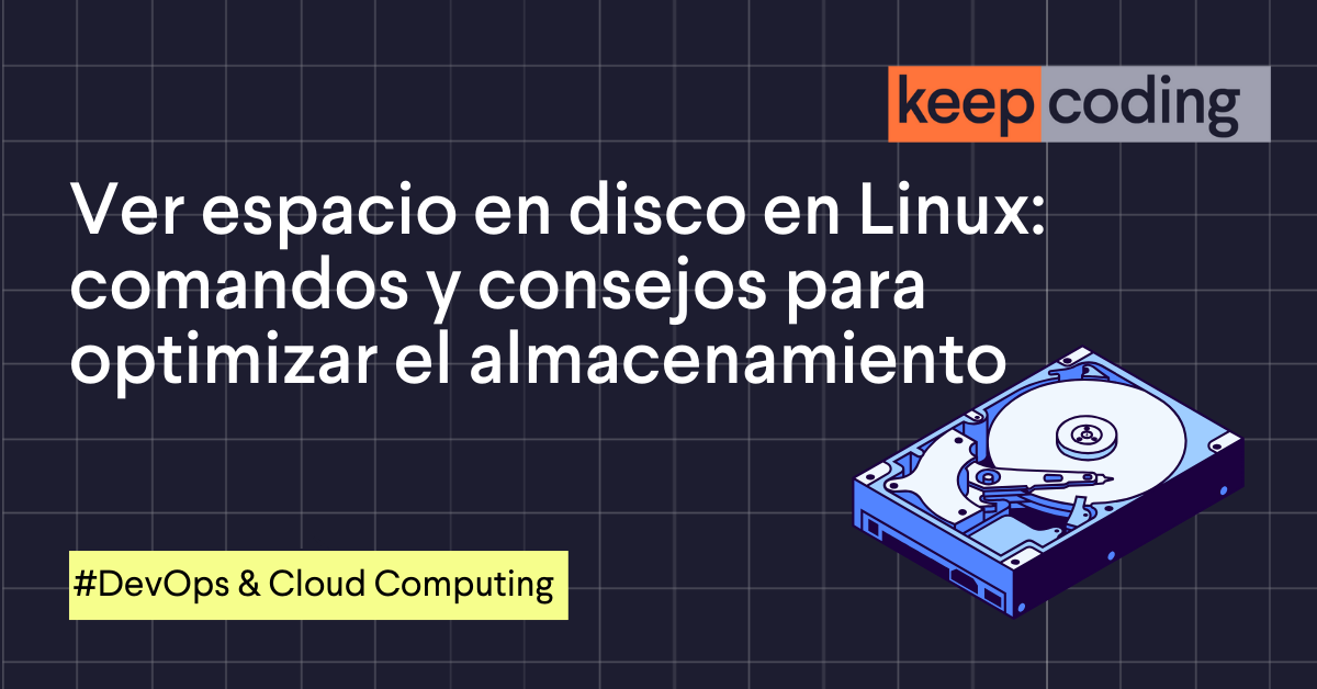 Ver espacio en disco Linux: 7 comandos impresencibles - Guía 2026