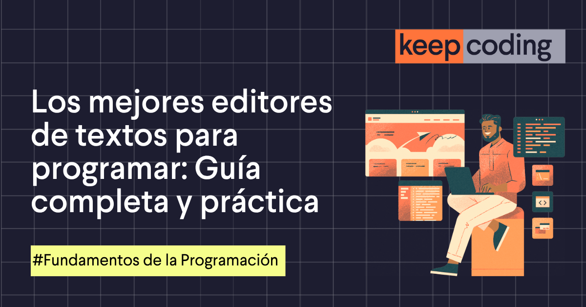 Los 3 mejores editores de textos para programar en 2026