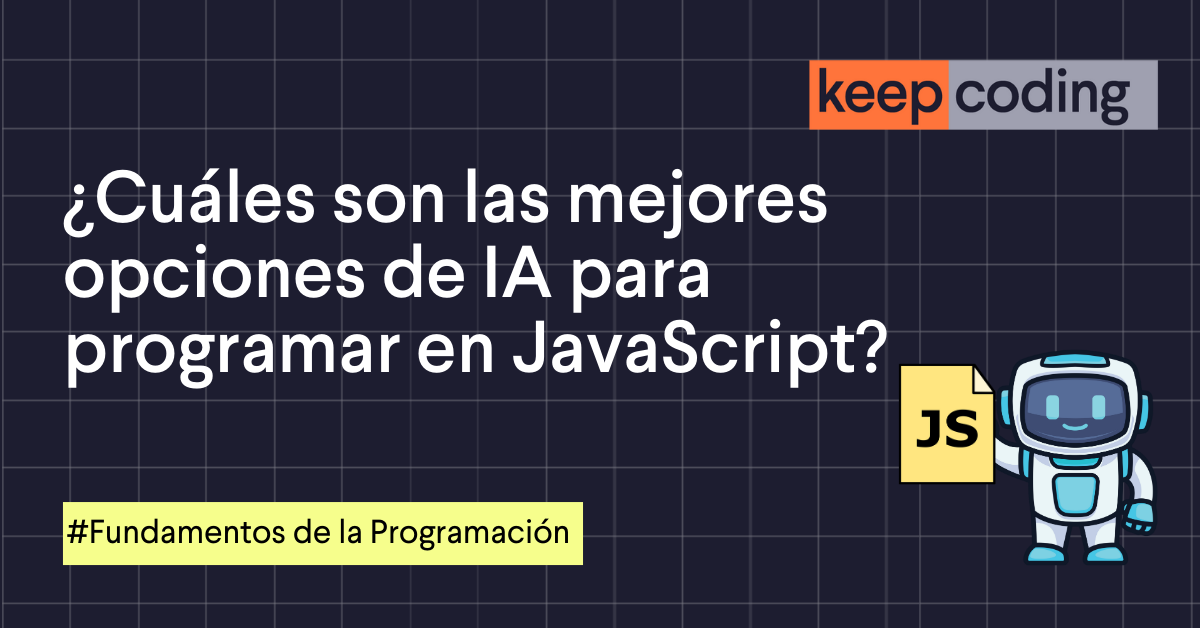 5 mejores IA para programar en JavaScript en 2025 - Guía