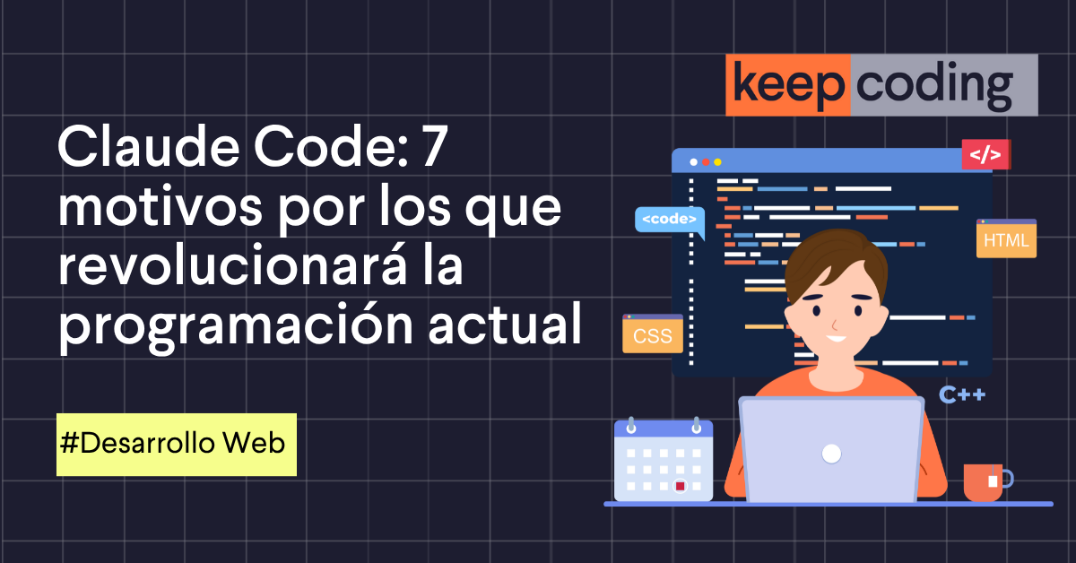 Claude Code: 7 claves para revolucionar el desarrollo - 2025