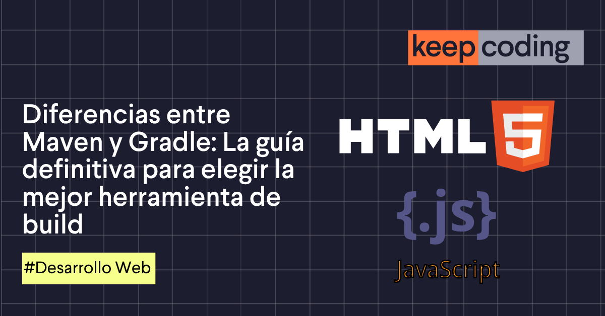 Diferencias entre Maven y Gradle: Cuál Es Mejor 2025