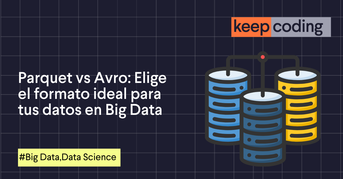 Parquet vs Avro: Elige el formato ideal para tus datos