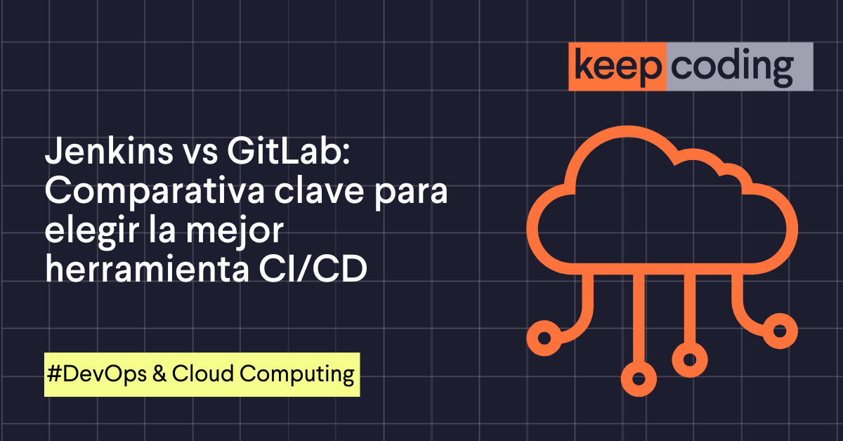 Jenkins vs GitLab: ¿Cuál la mejor integración2025