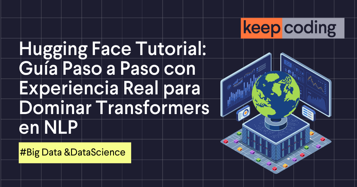 Hugging Face Tutorial - 2025