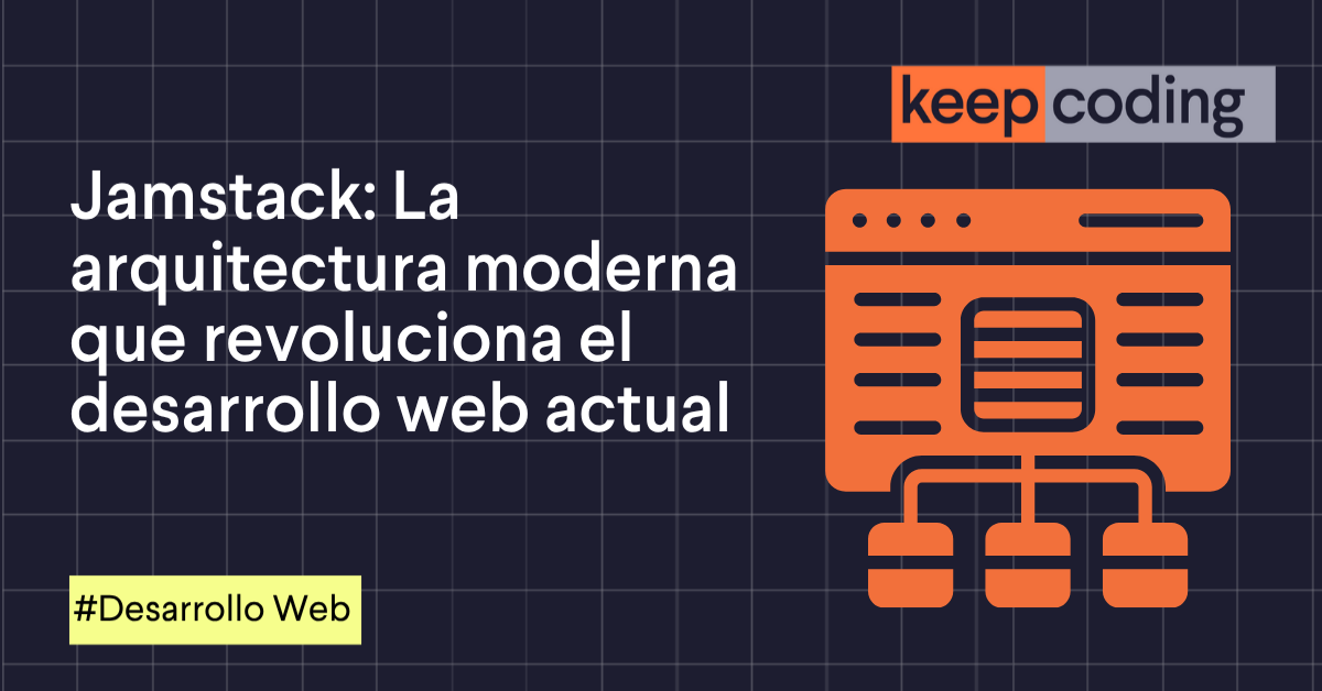 Jamstack: Revolución en el Desarrollo Web -2025