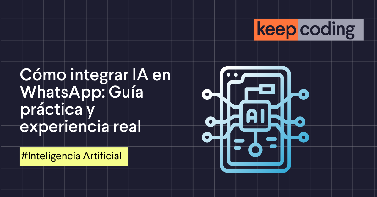 Cómo integrar IA en WhatsApp: guía práctica 2026