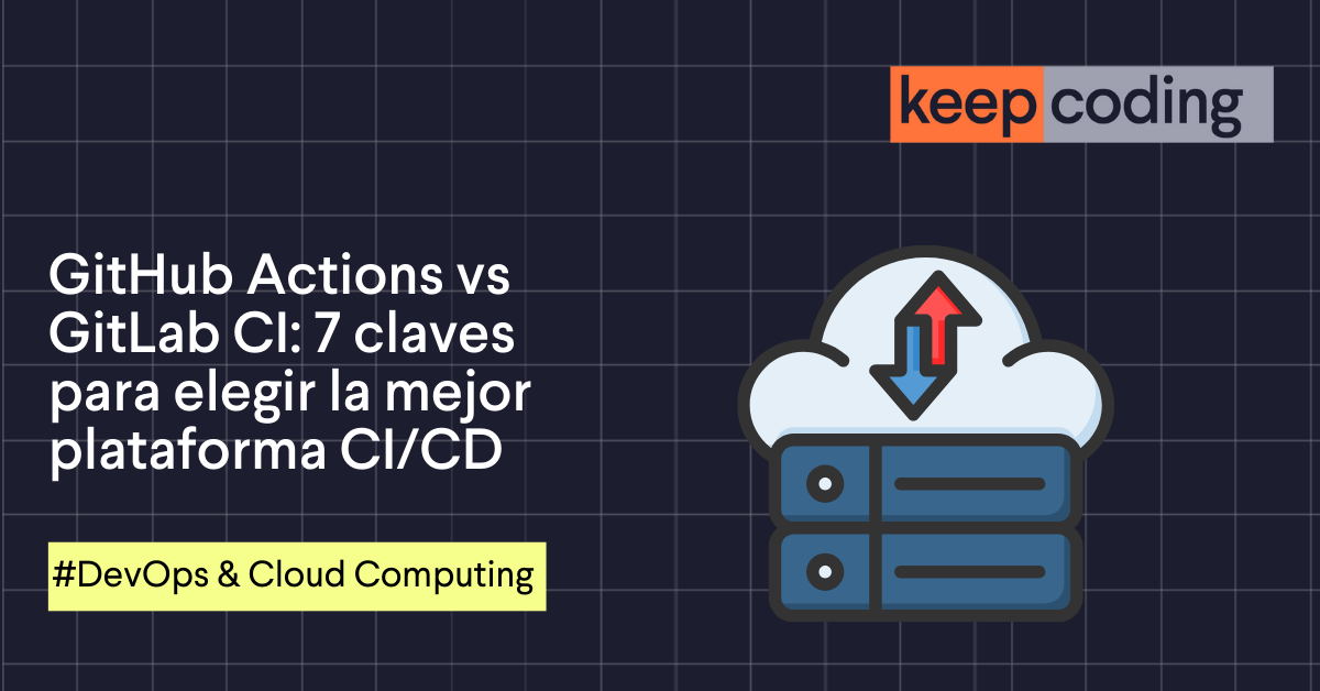 GitHub Actions vs GitLab CI: 7 Claves Fundamentales 2026