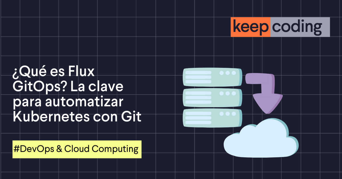 Qué es Flux GitOps: La clave para automatizar 2026