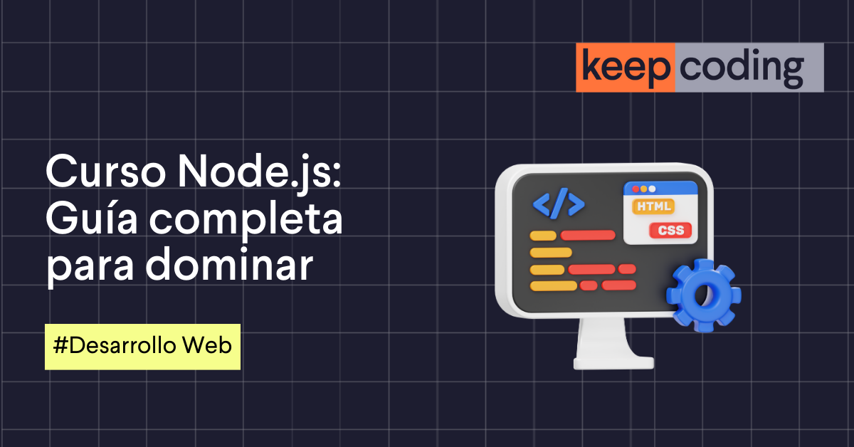 Curso Node.js: Aprende backend con JavaScript en 2026