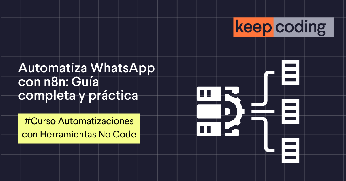Automatiza WhatsApp con n8n: guía paso a paso 2025