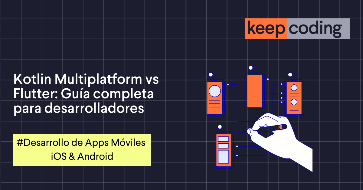 Kotlin Multiplatform vs Flutter: Guía completa 2026