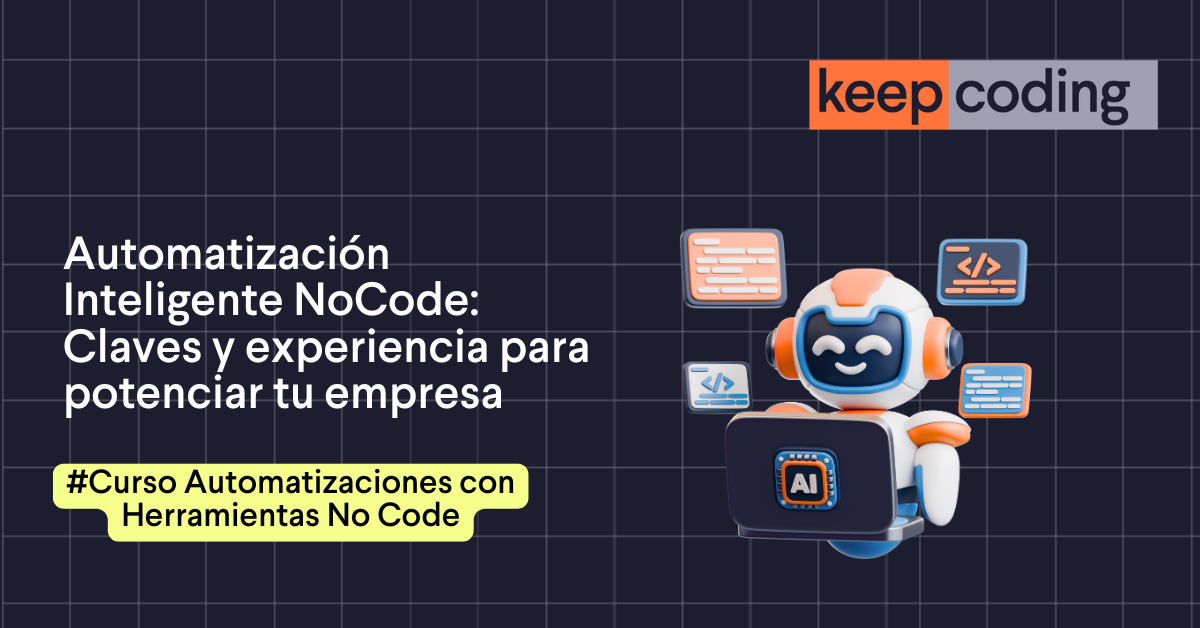 Automatización Inteligente: IA + no-code para escalar 2025