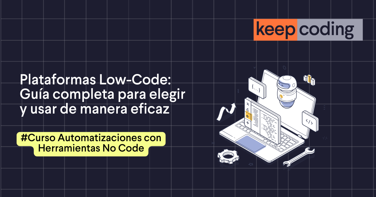 Plataformas Low-Code: comparativa 2025, casos y límites 2026