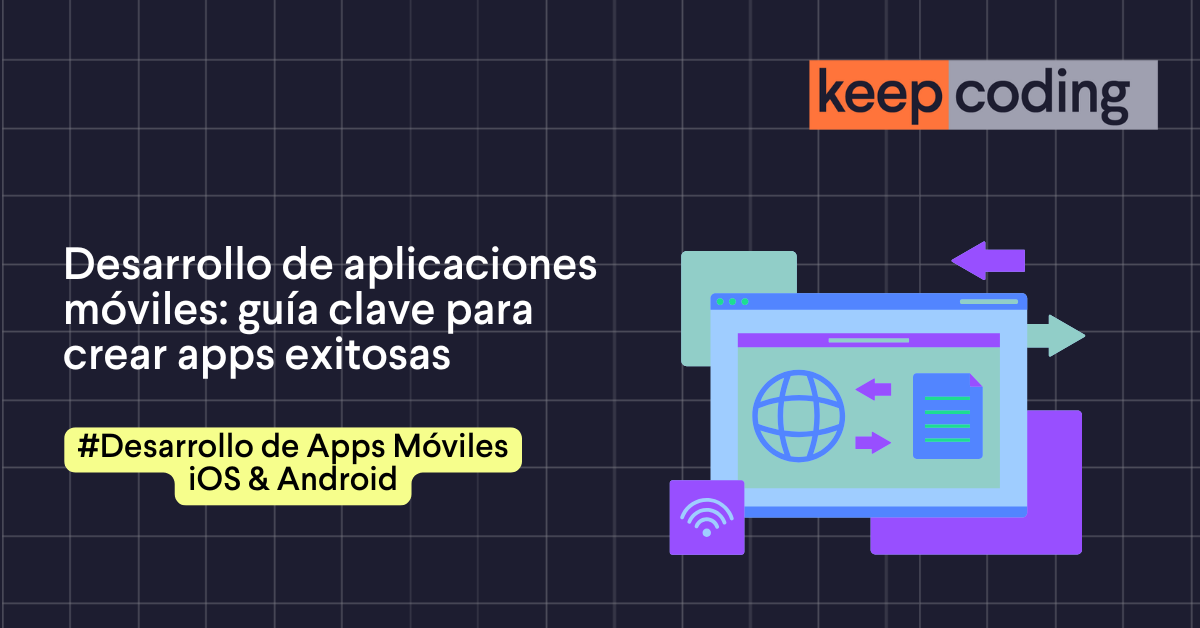 Desarrollo de apps móviles: guía y precios 2025